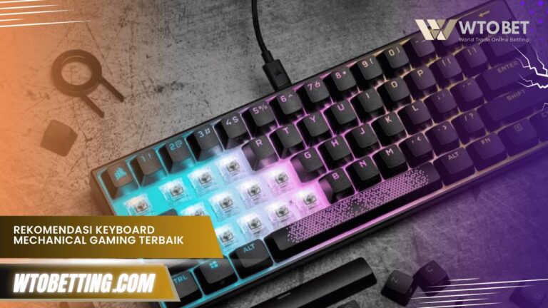 Rekomendasi Keyboard Mechanical Gaming Terbaik 2025, Auto Pro - WTOBET