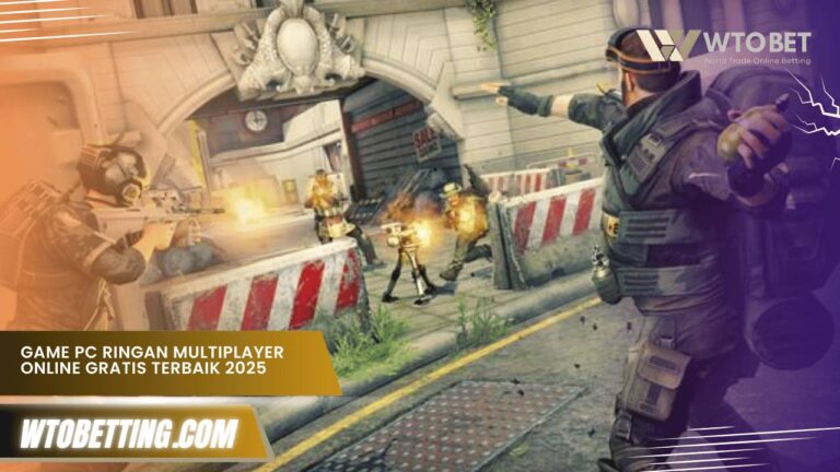 Game PC Ringan Multiplayer Online Gratis Terbaik 2025 - WTOBET